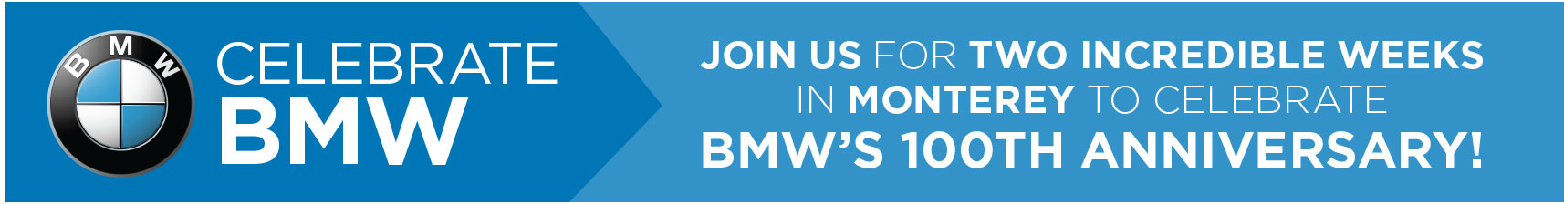 BMW celebrating 100 years big in Monterey - BimmerLife